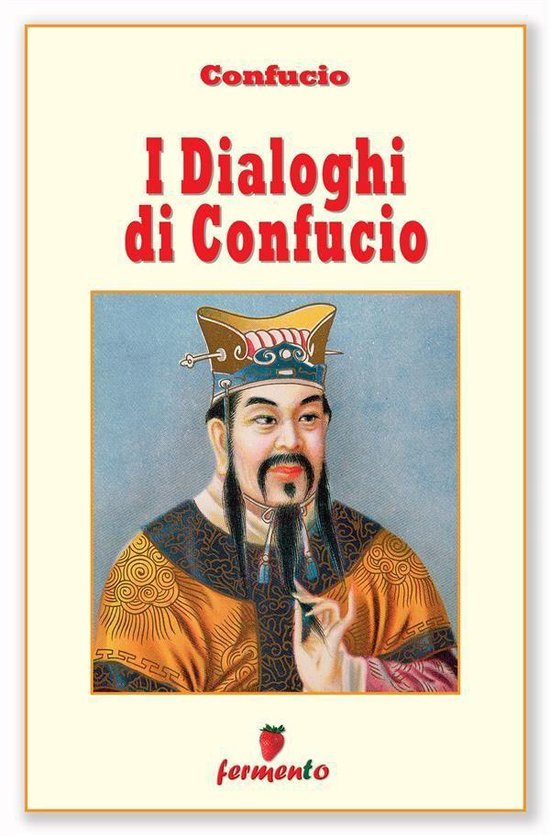 Religione - I Dialoghi di Confucio (ebook), Confucio | 9788869974250 ...