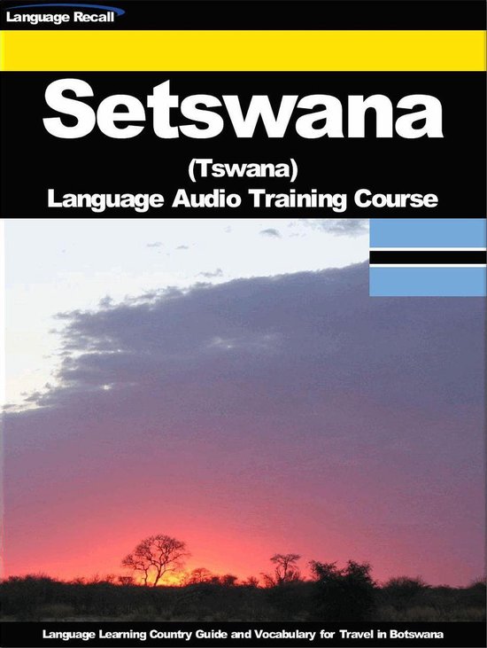 African Languages - Setswana (Tswana) Language Audio Training Course (ebook), Language... | bol
