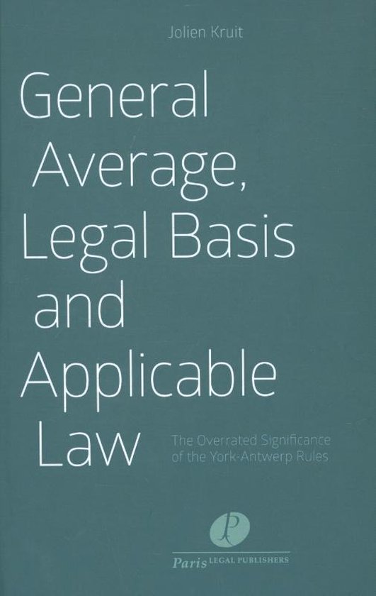 General average, legal basis and applicable law | 9789462511231 ...