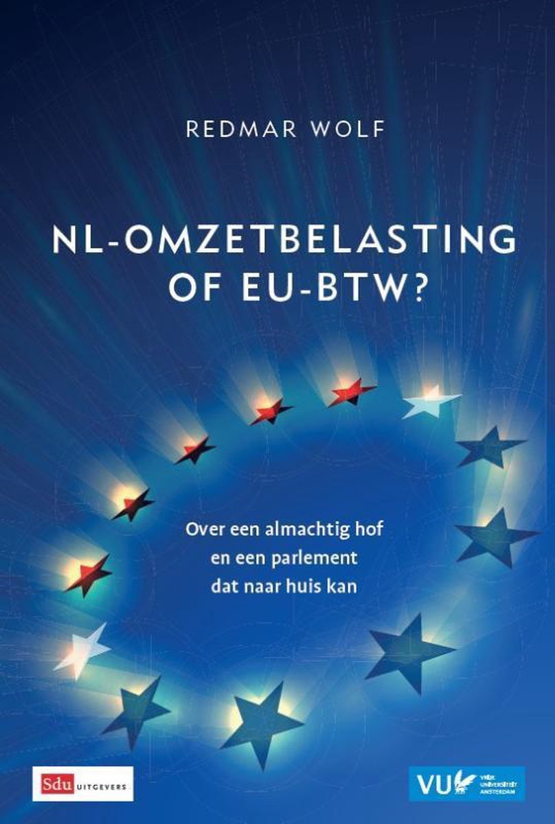 NL-omzetbelasting of EU-btw? | 9789012391412 | Redmar Wolf | Boeken ...