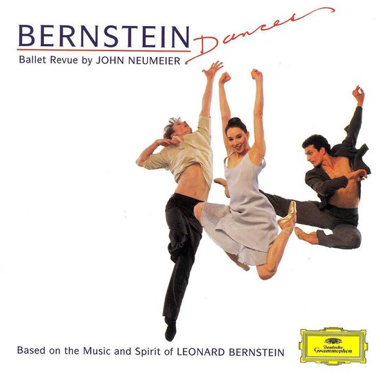Bernstein Dances: Ballet Revue by John Neumeier, Leonard Bernstein | CD ...