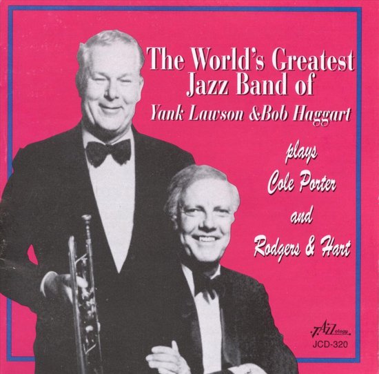 World's Greatest Jazz Band Of Yank Lawson and Bob Haggart - Plays Cole ...
