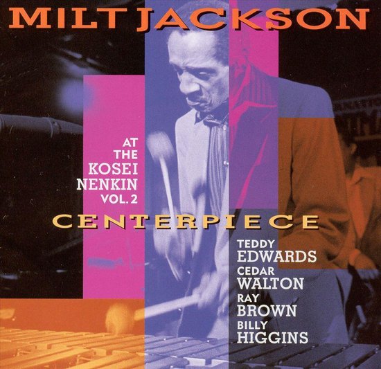Centerpiece, Milt Jackson | CD (album) | Muziek | bol.com