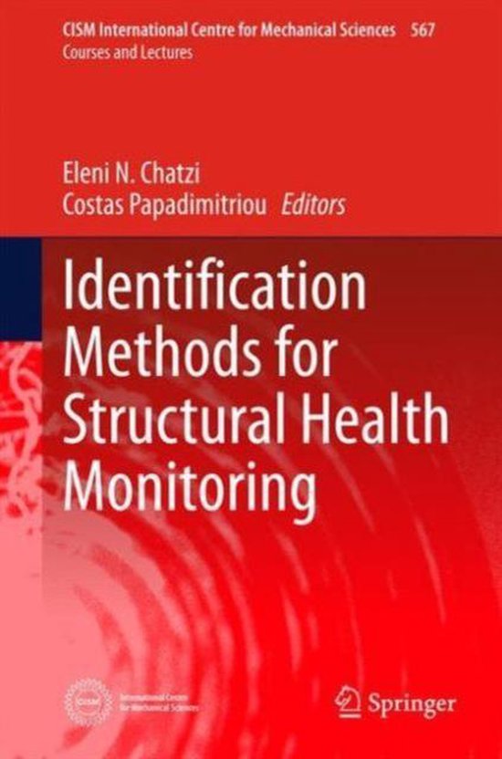 Identification Methods for Structural Health Monitoring | 9783319320755 ...