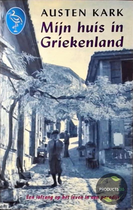Mijn Huis In Griekenland, Austen Kark | 9789057135545 | Boeken | bol