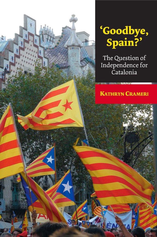 'Goodbye, Spain?' (ebook), Kathryn Crameri | 9781782841630 | Boeken ...