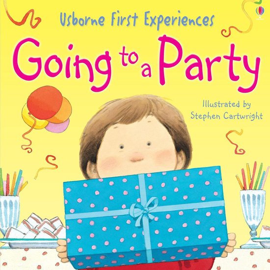 Usborne First Experiences - Usborne First Experiences: Going to a Party ...