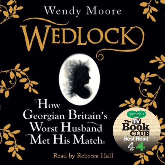 Wedlock, Wendy Moore | 9781409122746 | Boeken | bol.com