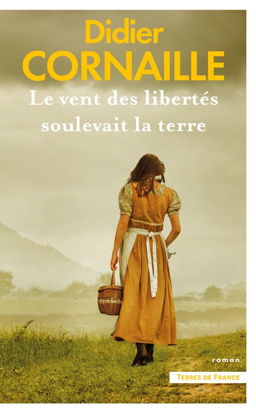 Terres de France - Le vent des libertés soulevait la terre. Nouvelle édition (ebook),... | bol.com