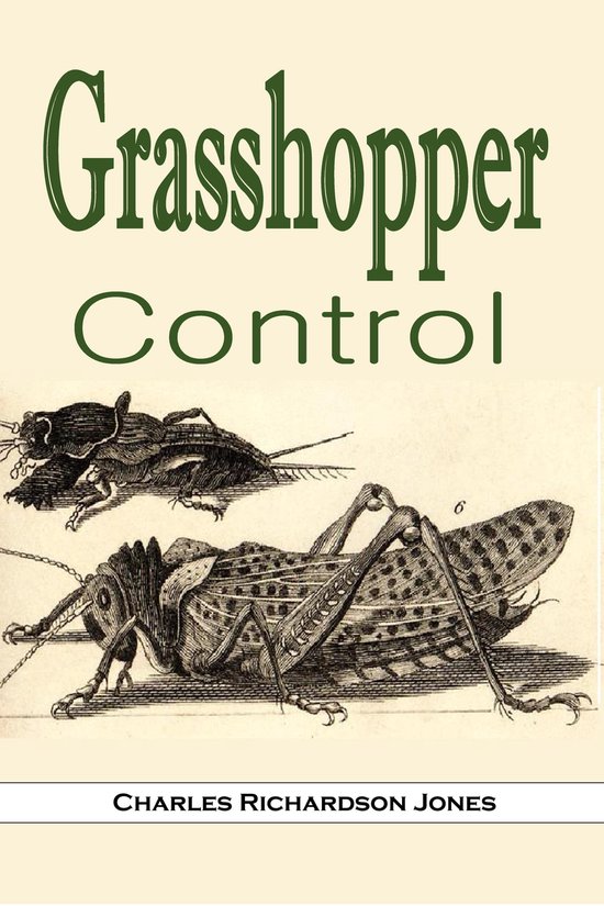 Grasshopper Control (ebook), Charles Richardson Jones | 1230005753208 ...