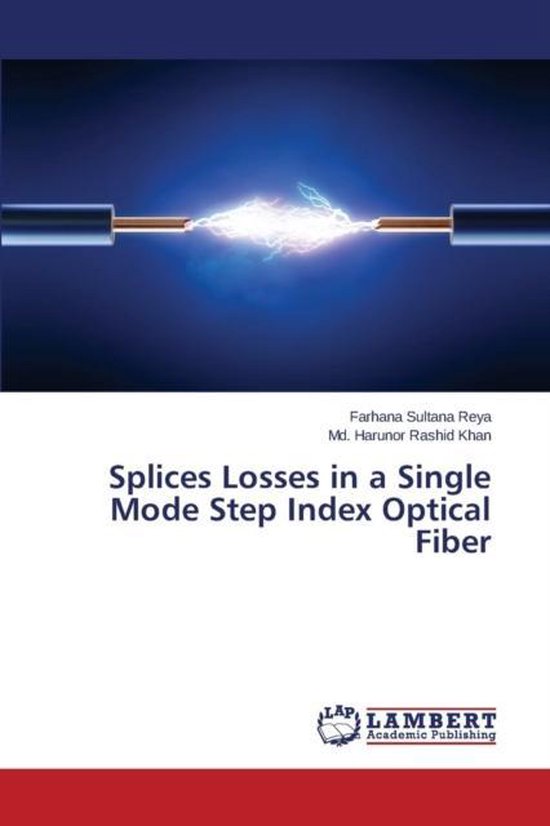 Splices Losses in a Single Mode Step Index Optical Fiber ...