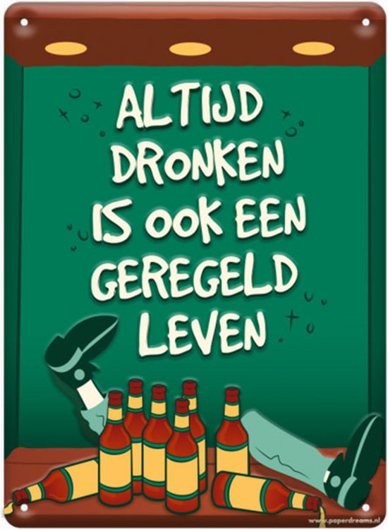 Metal signs - Altijd dronken | bol