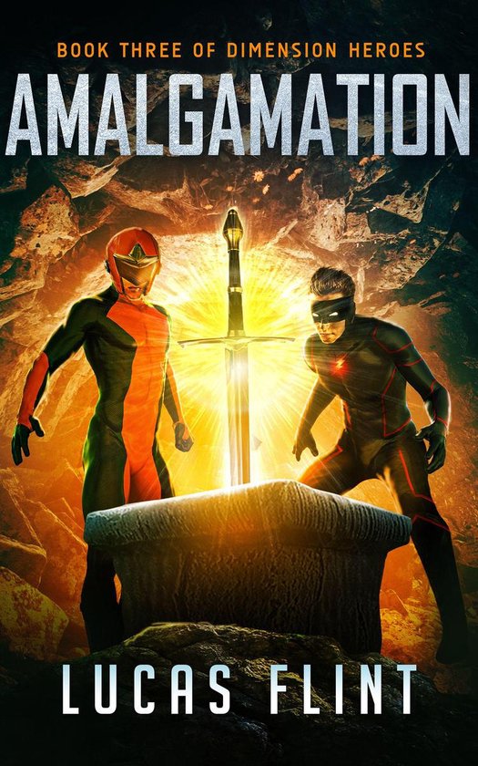 Dimension Heroes 3 - Amalgamation (ebook), Lucas Flint | 1230004180715 ...