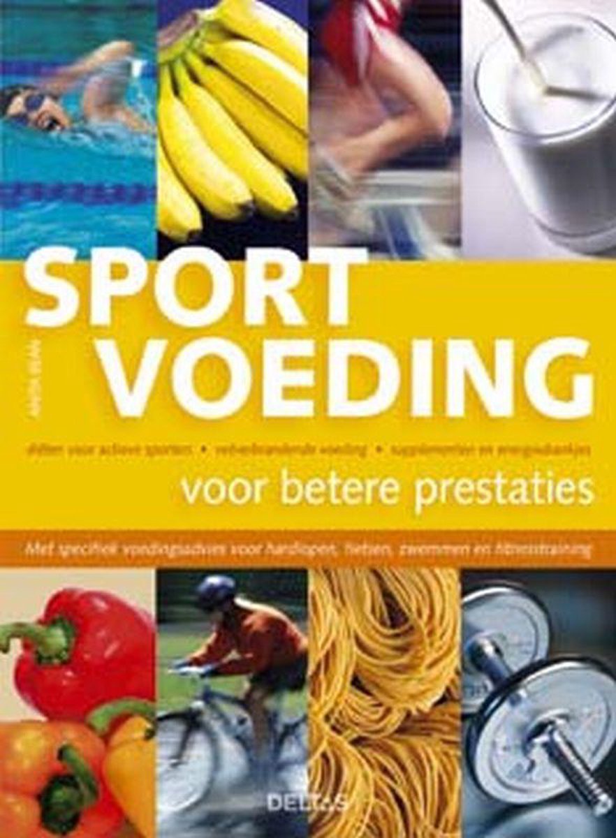 Sportvoeding voor de betere prestaties, Anita Bean | 9789044705942 ...