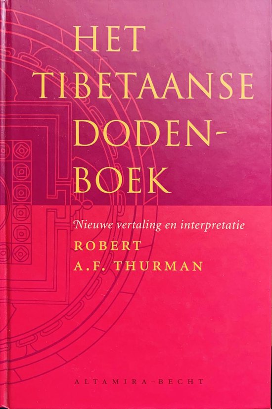 Het Tibetaanse Dodenboek, Robert A.F. Thurman | 9789069634791 | Boeken ...