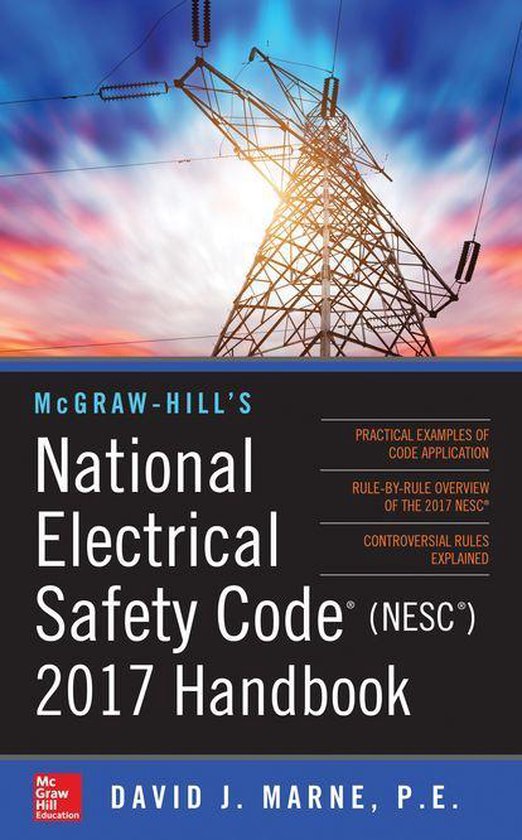 McGraw-Hill’s National Electrical Safety Code 2017 Handbook (ebook ...