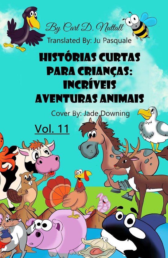 Contos Infantis - Histórias Curtas Para Crianças: Incríveis Aventuras ...