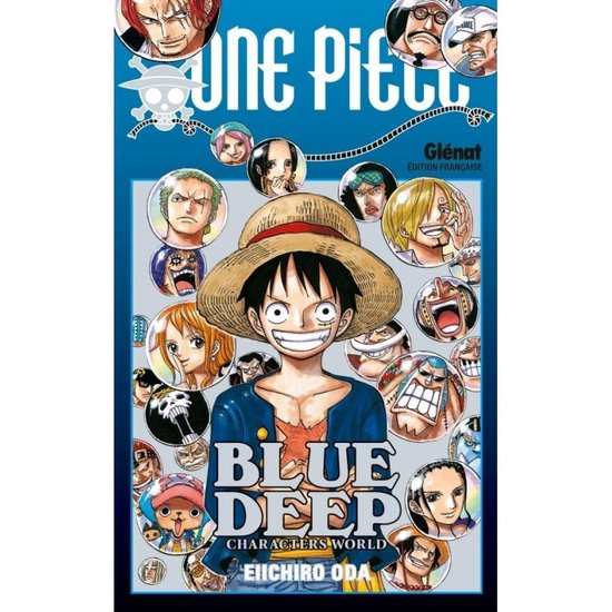 One Piece Blue Deep, Eiichiro Oda | 9782723495639 | Boeken | bol.com