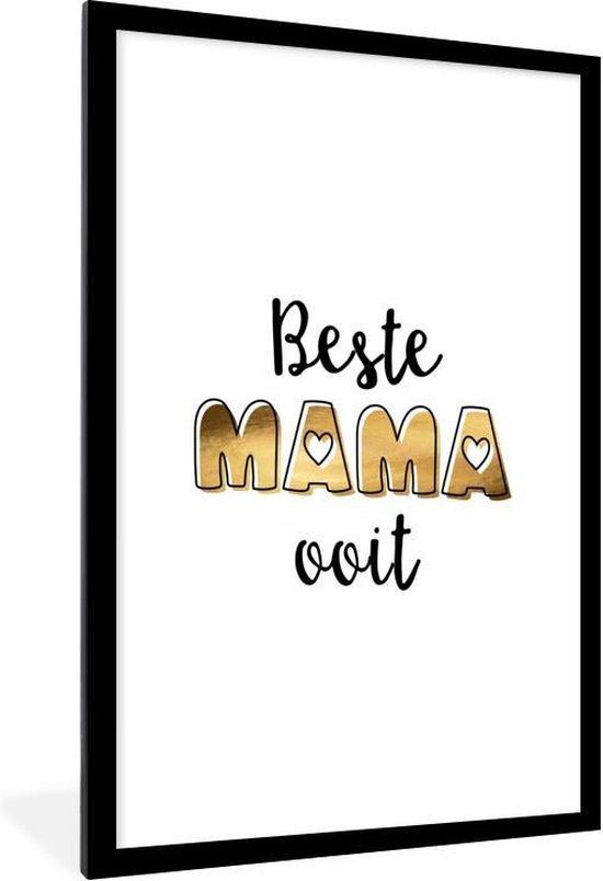 Fotolijst incl. Poster - Beste mama ooit - Spreuken - Moeder - Quotes ...