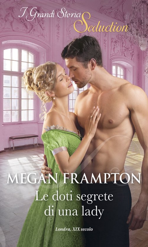 Hazards of Dukes 4 - Le doti segrete di una lady (ebook), Megan Frampton |... | bol.com