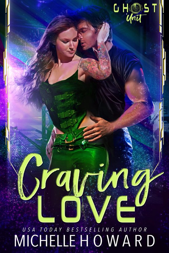 Ghost Unit 2 - Craving Love (ebook), Michelle Howard | 1230005675968 | Boeken | bol.com