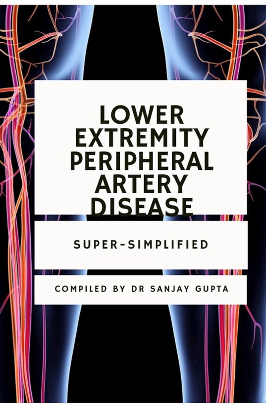 Lower Extremity Peripheral Artery Disease Super-Simplified (ebook ...