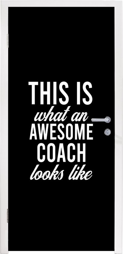 Deursticker Quotes - This is what an awesome Coach looks like ...
