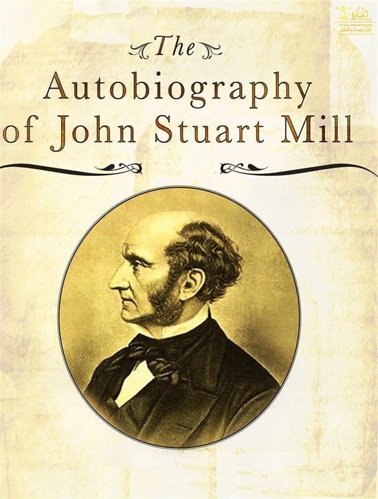 Autobiography (ebook), John Stuart Mill | 9780599315259 | Boeken | bol.com