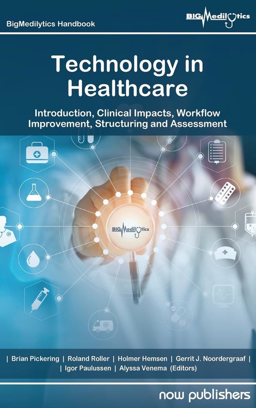 Technology in Healthcare, Brian Pickering | 9781638282365 | Boeken | bol