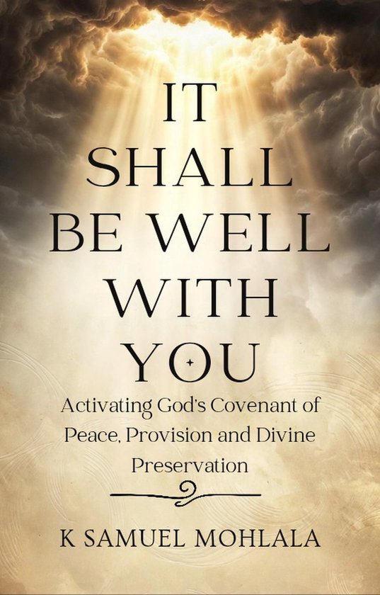 It Shall Be Well With You: Activating God’s Covenant of Peace ...