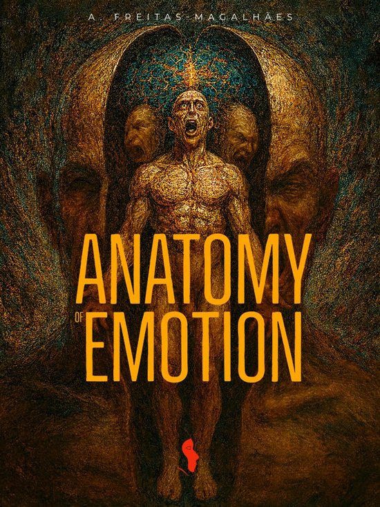 Academic and Science Series - Anatomy of Emotion (ebook), A. Freitas ...