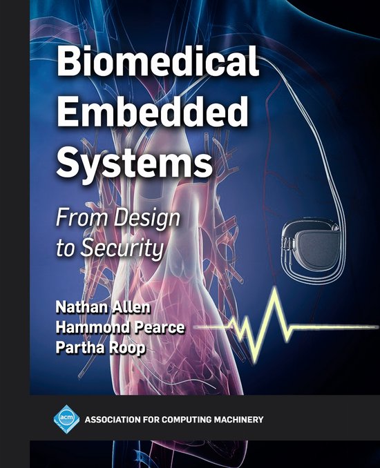 Biomedical Embedded Systems | 9798400731556 | Nathan Allen | Boeken | bol