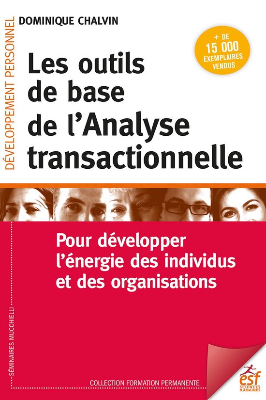 Les outils de base de l'analyse transactionnelle (ebook), Dominique ...