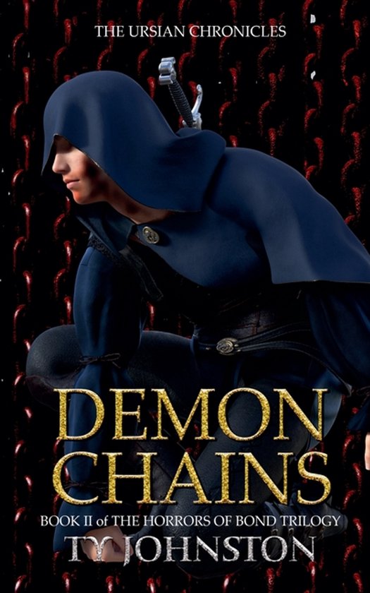 Demon Chains (Book II of The Horrors of Bond Trilogy), Ty Johnston ...