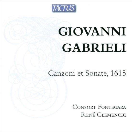 Giovanni Gabrieli - Canzoni Et Sonate, 1615, Consort Fontegara | CD ...