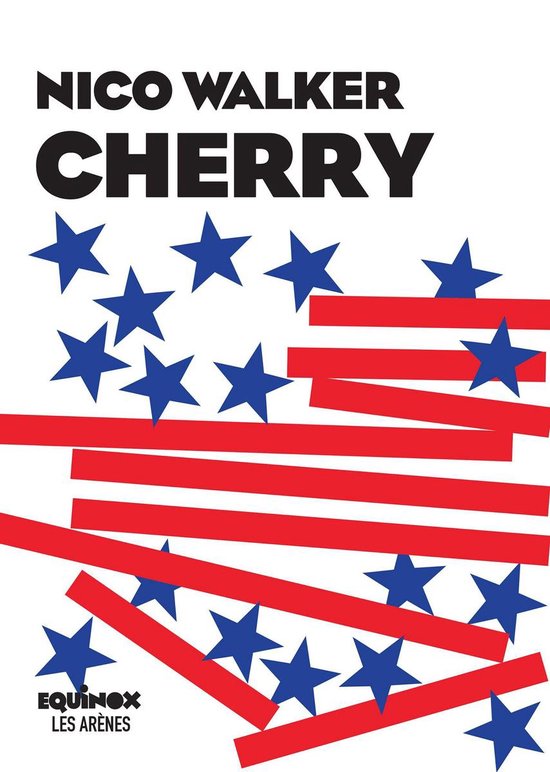 Cherry (ebook), Nico Walker | 9782711201358 | Boeken | bol.com