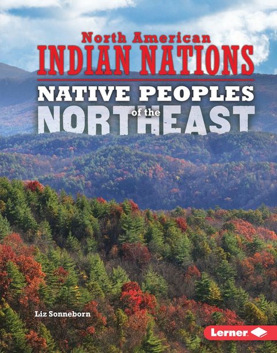 North American Indian Nations - Native Peoples of the Northeast (ebook ...