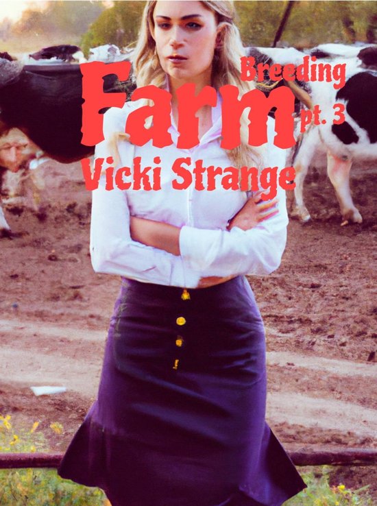 Breeding Farm, Pt. 3 (ebook), Vicki Strange | 9781005716332 | Boeken | bol