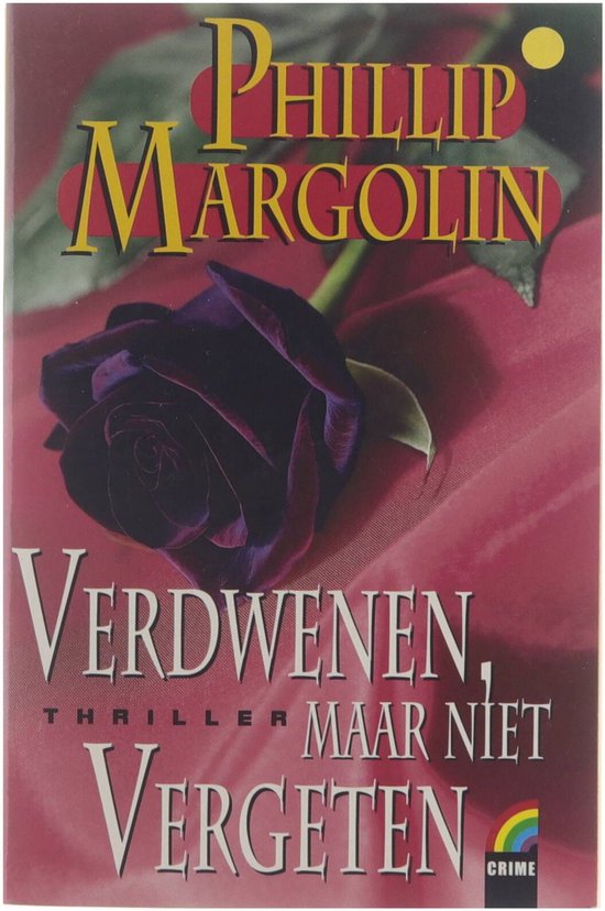 Verdwenen Maar Niet Vergeten, Philip Margolin | 9789041780034 | Boeken ...