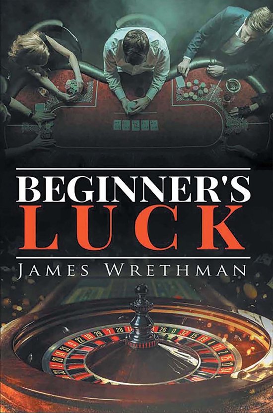 Beginner's Luck (ebook), James Wrethman | 9781638124771 | Boeken | bol.com Beginner's Luck (ebook), James Wrethman | 9781638124771 | Boeken | bol.com
