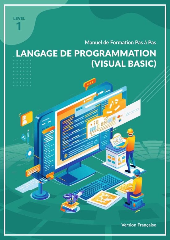 Langage de programmation (Visual Basic) Niveau 1 (ebook), Advanced ...