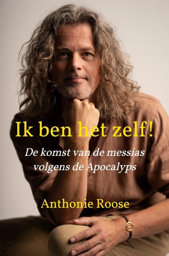 IK BEN HET ZELF! (ebook), Anthonie Roose | 9789465200248 | Boeken | bol
