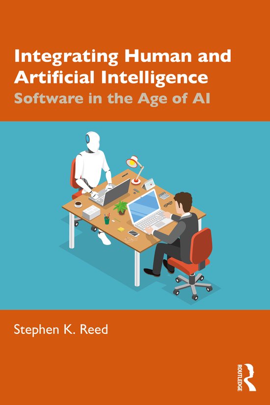 Integrating Human and Artificial Intelligence | 9781041053415 | Stephen K. Reed | Boeken | bol
