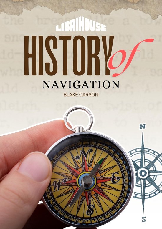 History of Innovations and Discoveries - History of Navigation (ebook ...