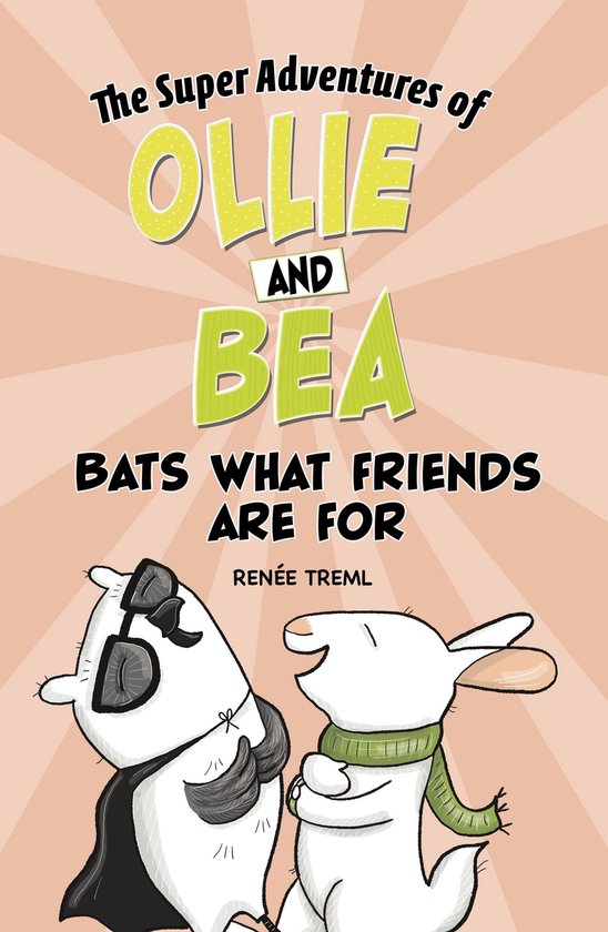 The Super Adventures of Ollie and Bea - Bats What Friends Are For (ebook), Renee... | bol.com