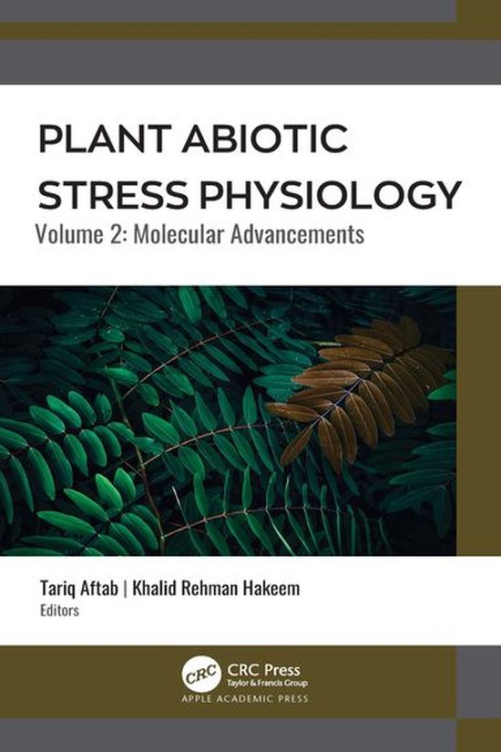 Plant Abiotic Stress Physiology (ebook) | 9781000401004 | Boeken | bol.com