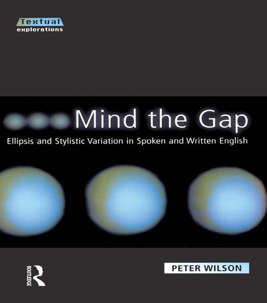 Mind the Gap (ebook), Peter Wilson | 9781317879886 | Boeken | bol.com