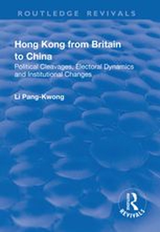 Routledge Revivals - Hong Kong from Britain to China (ebook), Li Pang ...