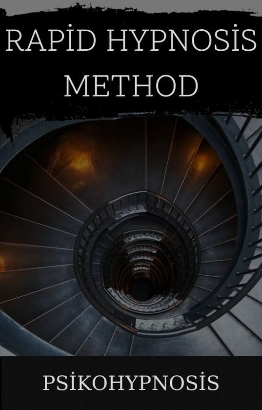 How to apply Rapid Hypnosis Method (ebook), Psikohypnosis ...