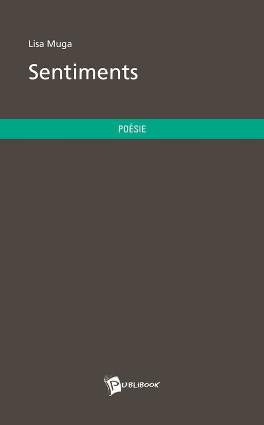 Sentiments (ebook), Lisa Muga | 9782342047387 | Boeken | bol